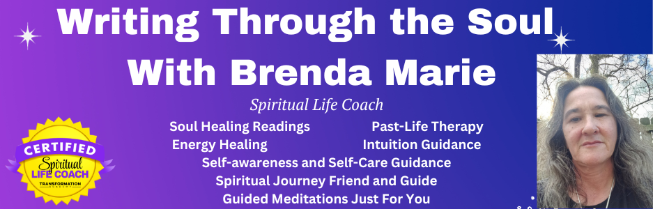 Brenda Marie Spiritual Life Coach – Writing Through the Soul