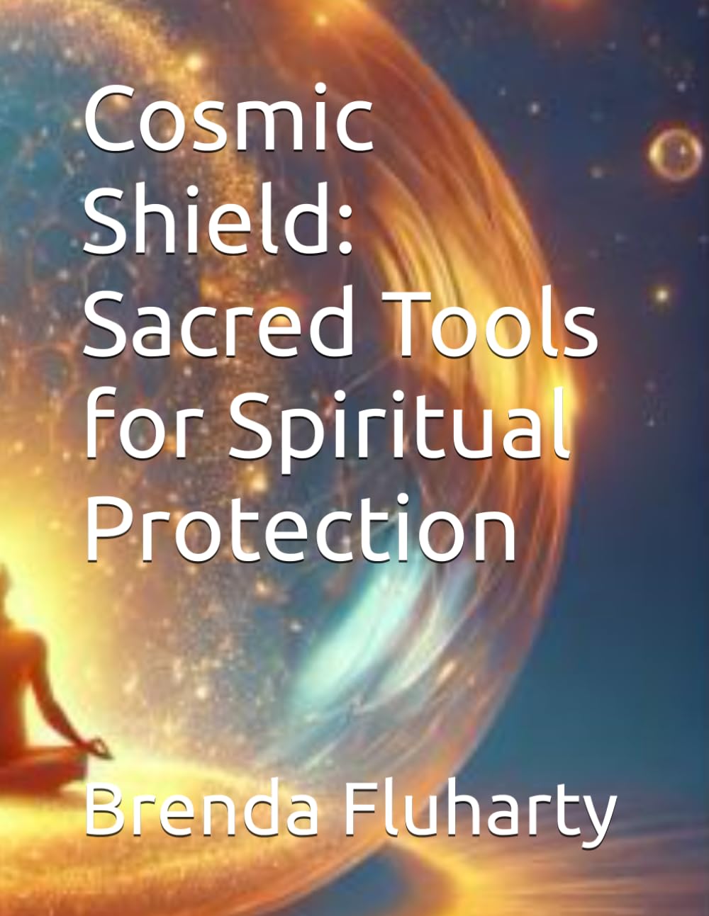 Cosmic Shield: The Ultimate Guide to Spiritual Protection – Writing ...
